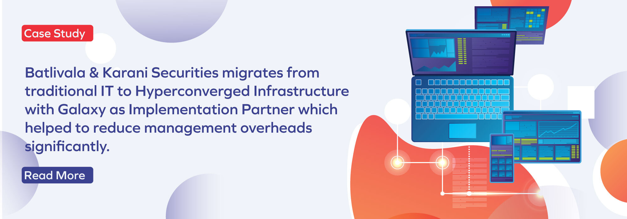 Financial securities company reduced management overheads by implementing Hyperconverged ...